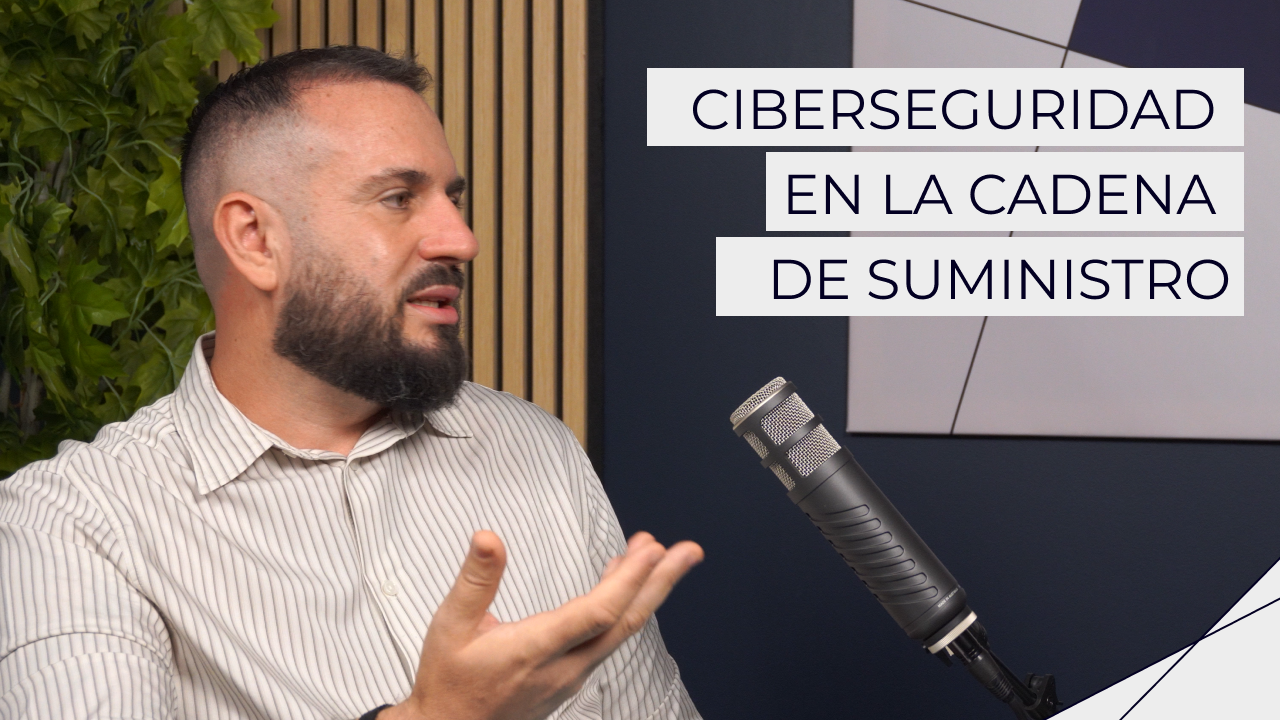 Ciberseguridad en la cadena de suministro: cómo se protege un CAE ...